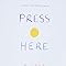 Press Here (Interactive Book for Toddlers and Kids, Interactive Baby ...