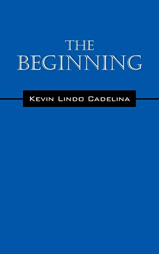 The Beginning: Cadelina, Kevin Lindo: 9781478751922: Amazon.com: Books