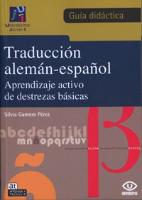 Traducción alemán-español. Aprendizaje activo de destrezas básicas ...