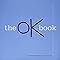 The OK Book: Rosenthal, Amy Krouse, Lichtenheld, Tom: 9780061152559 ...