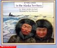 If You Lived in the Alaska Territory: Nancy Smiler Levinson, Bryn ...