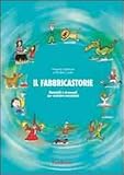 Amazon.it: Il fabbricastorie. Impara a scrivere e a raccontare. Ediz. a ...