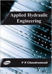 Applied Hydraulic Engineering: Chandramouli: 9789380381626: Amazon.com ...