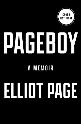 Pageboy: A Memoir: Page, Elliot: 9781250878359: Books - Amazon.ca