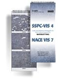 SSPC-VIS 1 Guide and Reference Photographs for Steel Surfaces Prepared by Dry Abrasive Blast ...