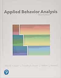 Applied Behavior Analysis (3rd Edition): John O. Cooper, Timothy E ...