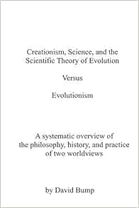 Creationism, Science & the Scientific Theory of Evolution VS ...