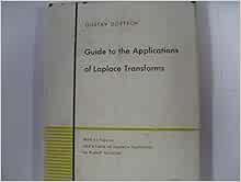 Guide To the Applications of Laplace Transforms: doetsch, gustav ...