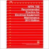 NFPA 70B: Recommended Practice for Electrical Equipment Maintenance ...