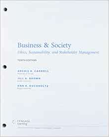 Bundle: Business & Society: Ethics, Sustainability & Stakeholder ...