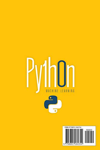 Python machine learning: the complete beginner's guide to deep learning ...