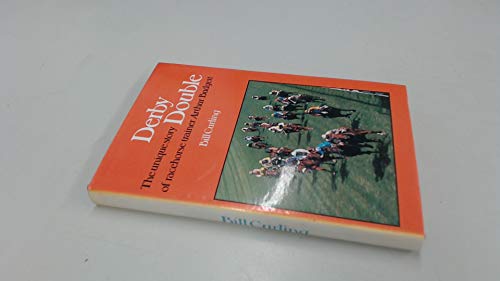 Derby double: The unique story of racehorse trainer Arthur Budgett ...