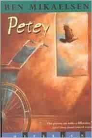 Petey: Mikaelsen, Ben: 9781439511305: Amazon.com: Books