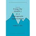 Manual for Using the MMPI-2 as a Therapeutic Intervention: Finn ...