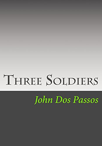 Three Soldiers: Passos, John Dos: 9781613824221: Amazon.com: Books