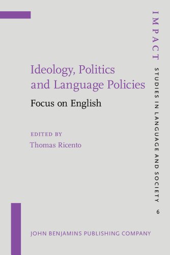 Ideology, Politics and Language Policies (IMPACT: Studies in Language ...
