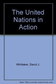 Amazon.com: The United Nations In Action: 9781857281149: Whittaker ...
