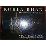 Kubla Khan: A Pop-Up Version of Coleridge's Classic: Samuel Taylor ...