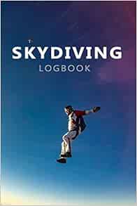 Skydiving Log Book: Skydive Log Book | Keep Track of Your Jumps | 110 ...