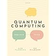 Quantum Computing: From Alice to Bob: Flarend, Alice, Hilborn, Robert: 9780192857989: Books ...