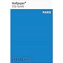 Wallpaper* City Guide Paris: Wallpaper*: 9780714876498: Amazon.com: Books