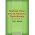 Relational Theory and the Practice of Psychotherapy: 9781609180454 ...