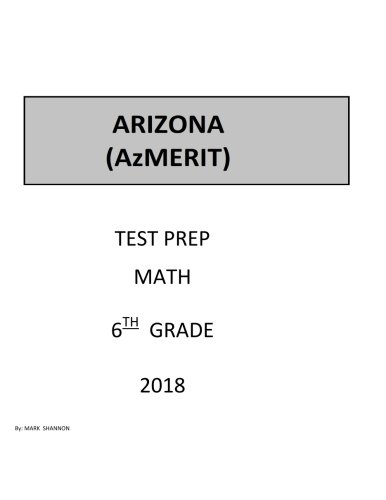 6th Grade Arizona AzMERIT Test Prep: 6th Grade Arizona Measurement of ...