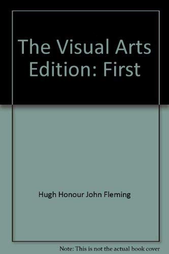 The visual arts: A history: Honour, Hugh: 9780139423598: Amazon.com: Books