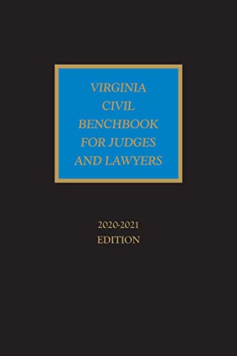 Amazon - Virginia Civil Benchbook for Judges and Lawyers 2020-2021 ...