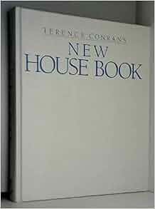 Terence Conran's New House Book: Terence Conran: 9780394546339: Amazon ...