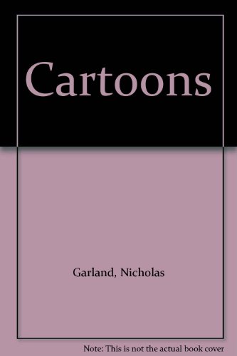 Cartoons: Nicholas Garland: 9780907540618: Amazon.com: Books