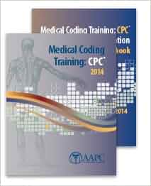 AAPC Medical Coding Training: CPC 2014 and Medical Coding Training: CPC ...