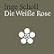 Die Weiße Rose Die Zeit des Nationalsozialismus: Amazon.de: Inge Scholl ...
