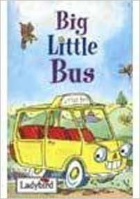 Big Little Bus: Amazon.co.uk: Nicola Baxter: 9780721419213: Books