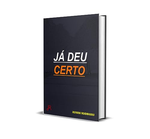 JÁ DEU CERTO - eBook, Resumo, Ler Online e PDF - por RODRIGUES, JESILENE