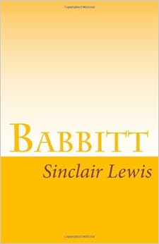 Babbitt: Lewis, Sinclair: 9781605891187: Amazon.com: Books