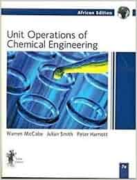 Unit Operations of Chemical Engineering Value Edition: 9781121913981 ...
