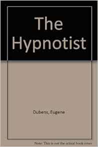 The Hypnotist: 9780953780204: Amazon.com: Books