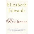 Resilience: Publisher: Crown Archetype: Elizabeth Edwards: Amazon.com ...
