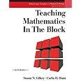 Amazon.com: Teaching Mathematics in the Block: 9781883001513: Hunt ...