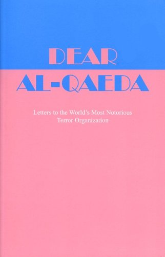 Amazon.com: Dear Al-Qaeda: Letters to the World's Most Notorious Terror ...