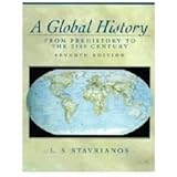 A Global History: From Prehistory to the 21st Century (7th Edition ...
