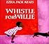 Whistle for Willie: ezra jack keats: 9780590759441: Amazon.com: Books