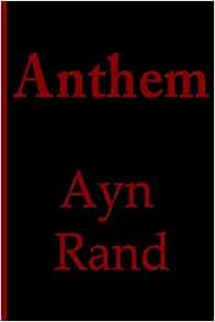 Anthem: Rand, Ayn: 9781503250703: Amazon.com: Books