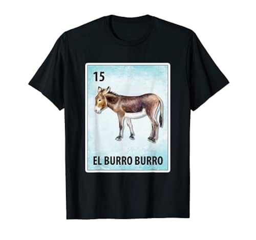 El Burro Burro Mexican Donkey Burro Cards T-Shirt in Kenya | Whizz T-Shirts