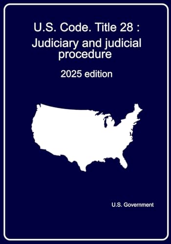 Mua U.S. Code. Title 28 – Judiciary and judicial procedure: 2025 ...