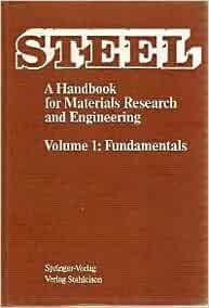 Amazon.com: Steel - A Handbook for Materials Research and Engineering ...