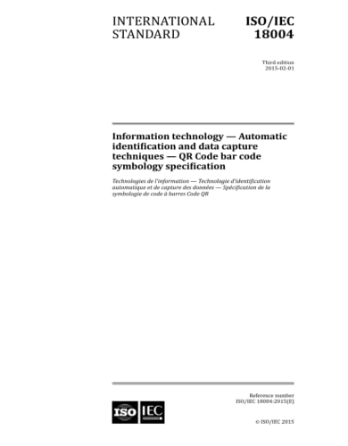 ISO/IEC 18004:2015, Third Edition: Information technology - Automatic ...