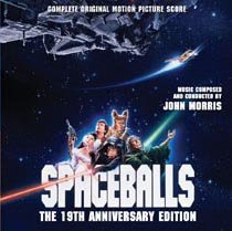 John Morris - SPACEBALLS: THE 19TH ANNIVERSARY EDITION [Soundtrack ...
