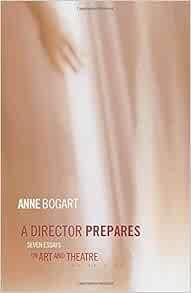 Amazon.com: A Director Prepares: Seven Essays on Art and Theatre ...